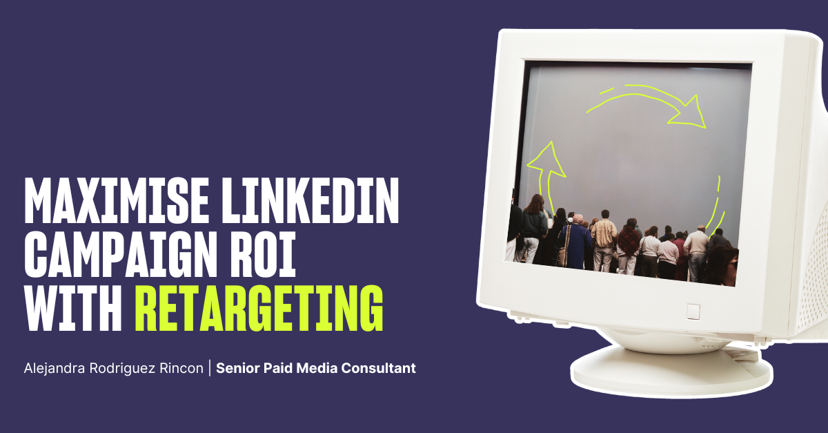 Maximize LinkedIn Campaign ROI with Retargeting: A Comprehensive Guide - 7DOTS